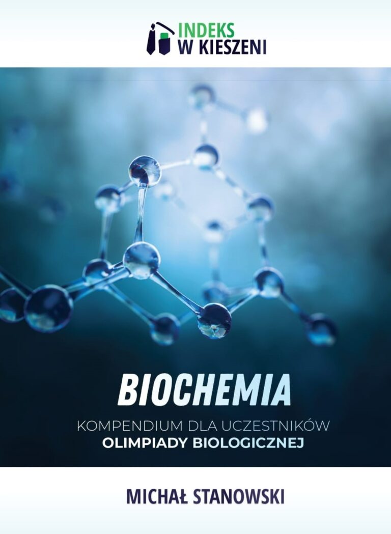 Podręcznik Biochemia - Olimpiada Biologiczna - Indeks w Kieszeni